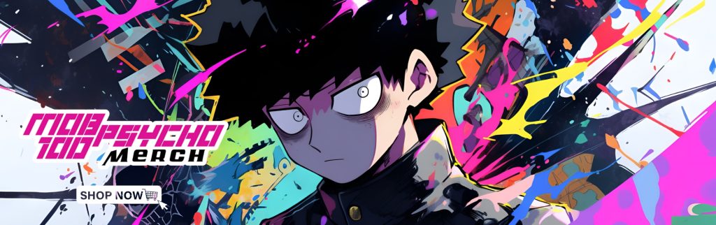 Mob Psycho 100 Merch | OFFICIAL Mob Psycho 100 Store